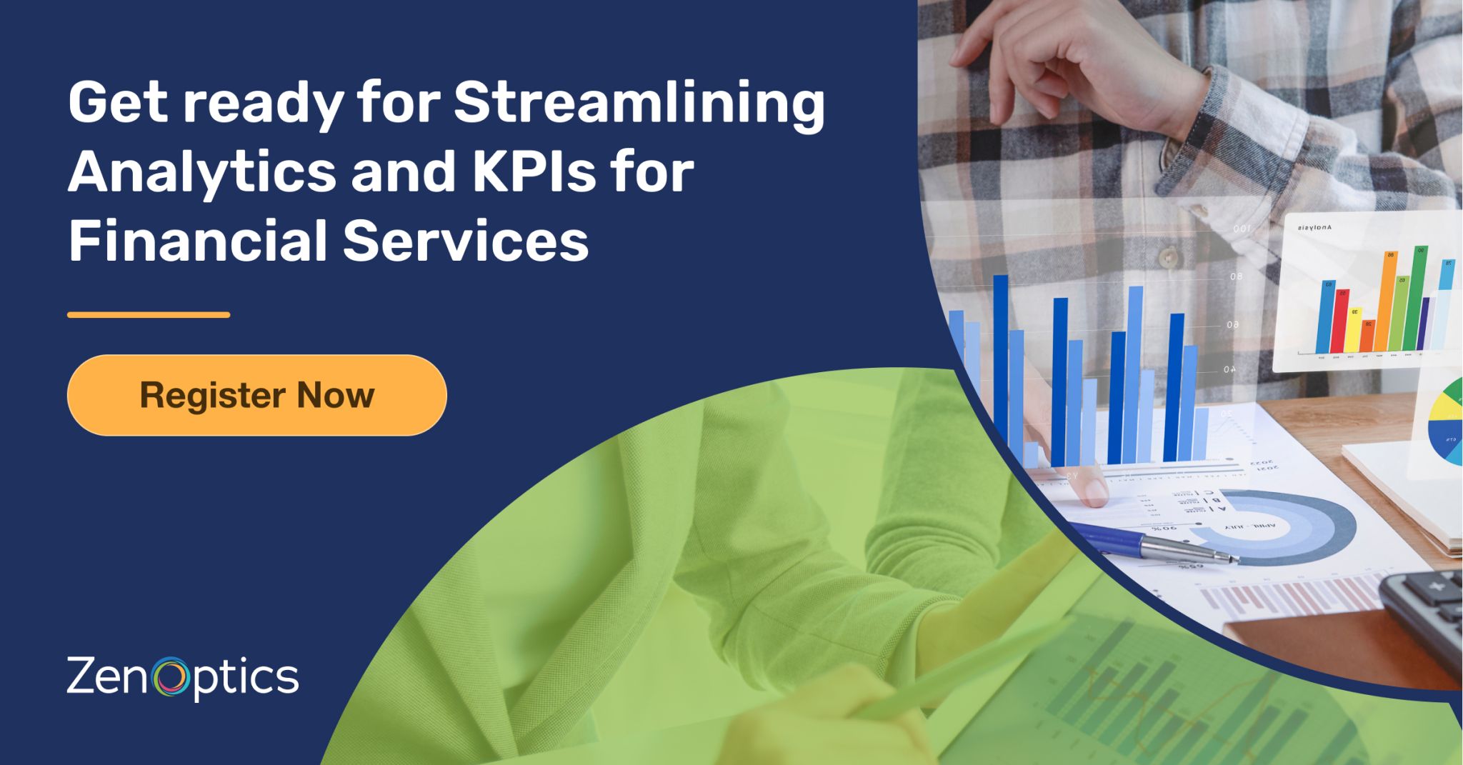 Streamlining Analytics and KPIs for Financial Services Streamlining Analytics and KPIs for Financial Services